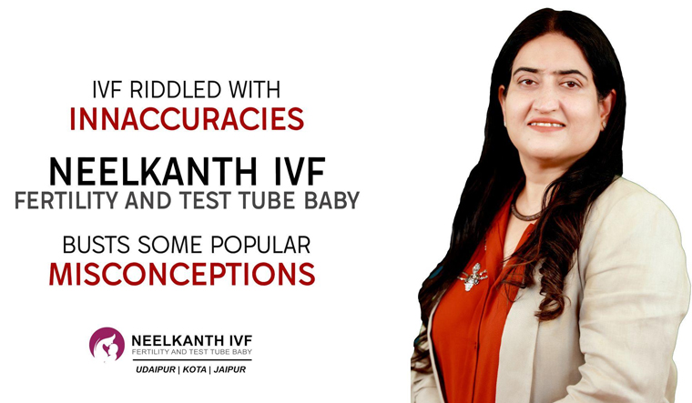 Dr. Simi Sood, Neelkanth IVF debunks IVF myths with relevant facts- The ...