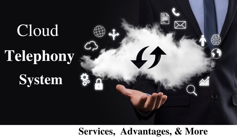 Everything You Need to Know About Cloud Telephony System: Services ...