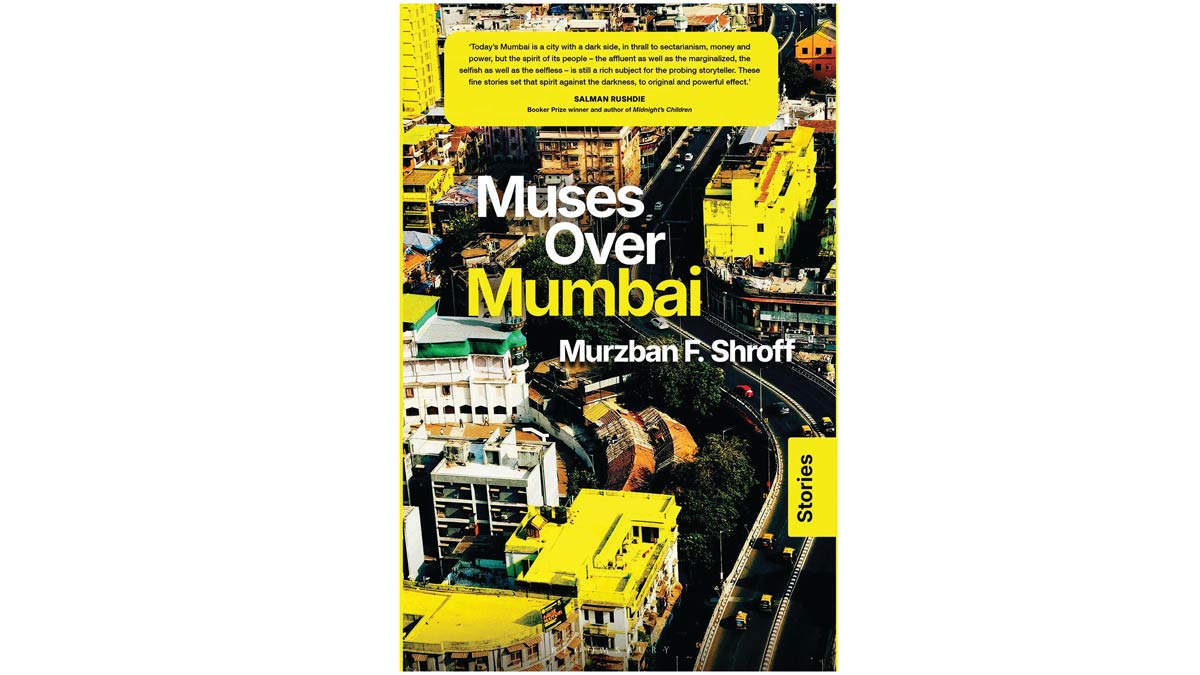 'Muses Over Mumbai' review: Tales from a city that's constantly ...